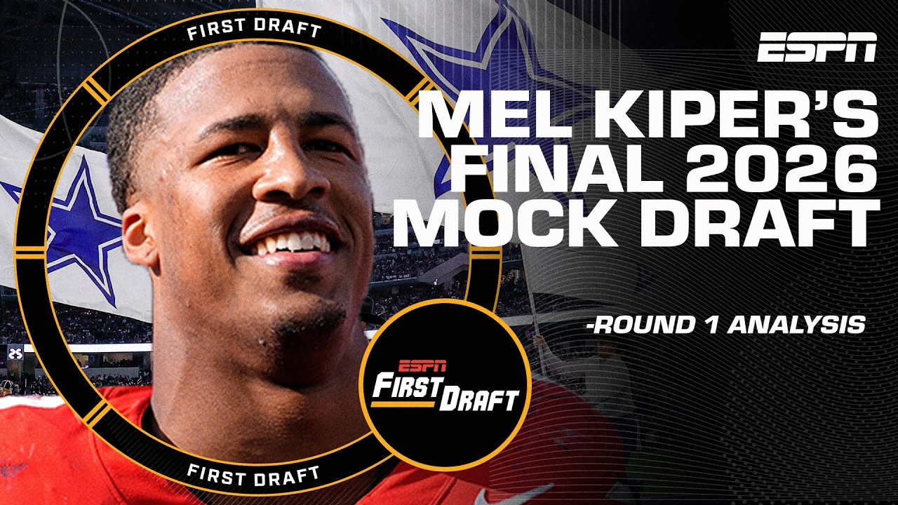 🚨MEL KIPER'S FINAL 2026 MOCK DRAFT🚨 Part 1 W/Field Yates & Greeny ...